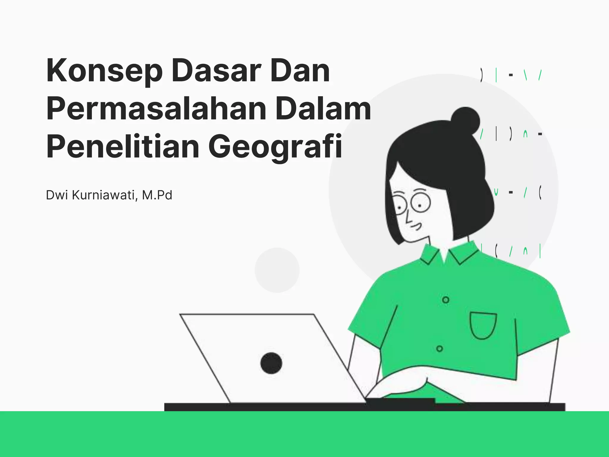 3 Konsep Dasar Dan Permasalahan Dalam Penelitian Geografi.pptx