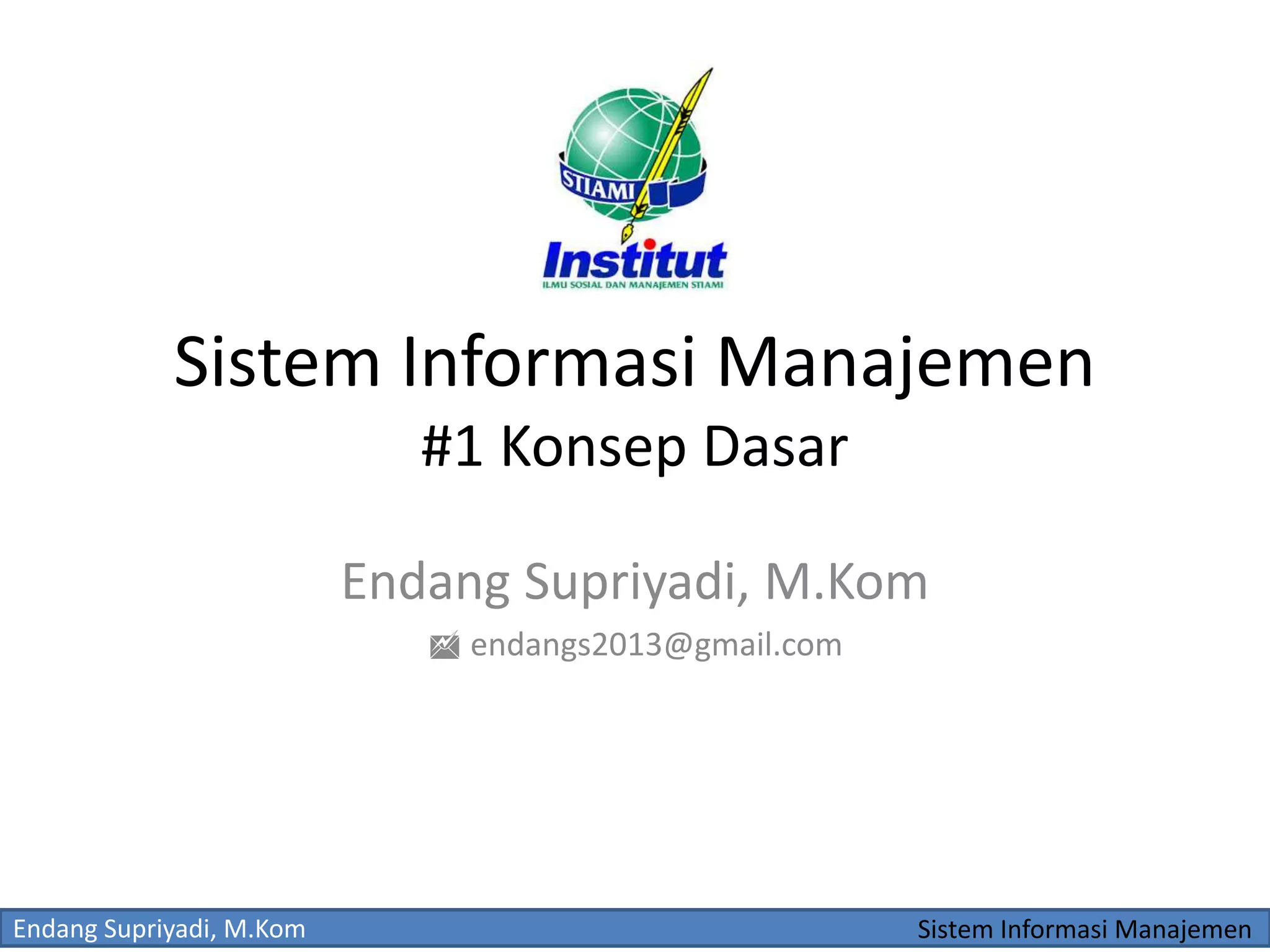 3 konsep dasar sistem informasi | PPTX