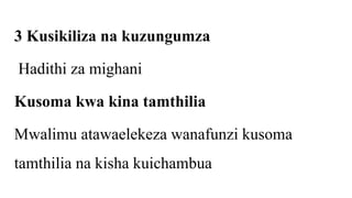 3 Kusikiliza na kuzungumza.pptx CBC GRADE 8 | PPT