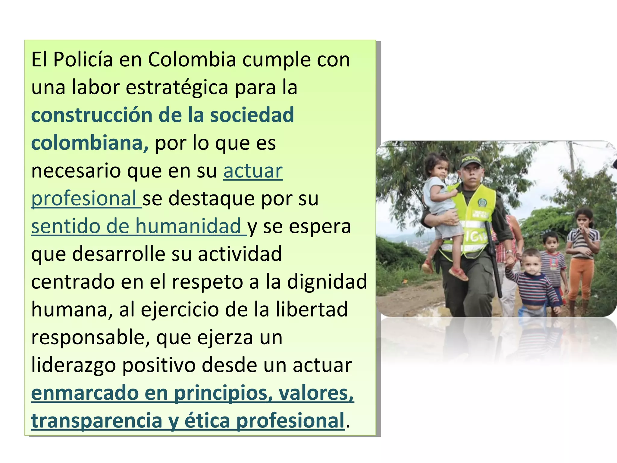 La policía nacional de colombia y su liderazgo en la construcción de la ...