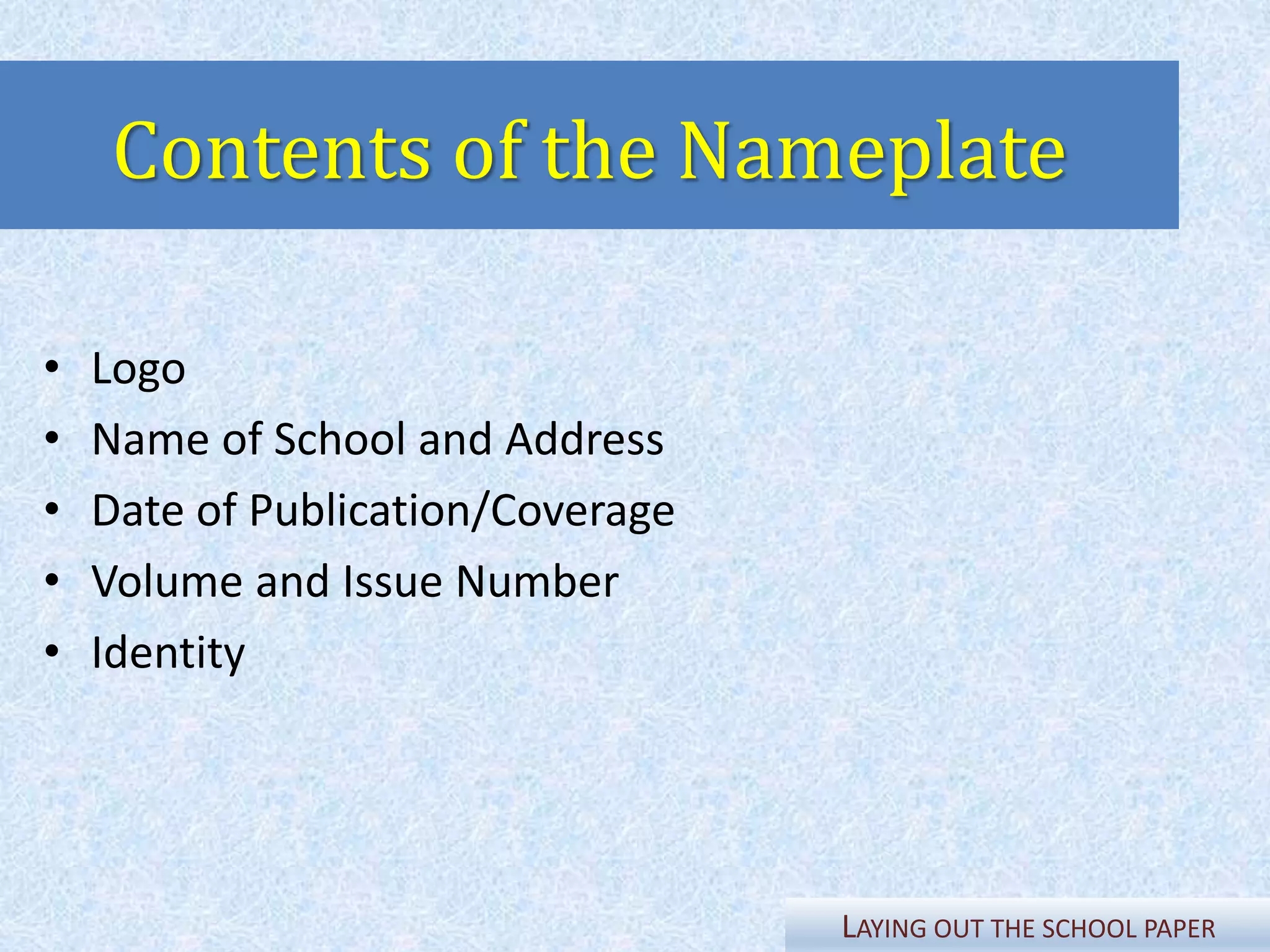 Laying Out the School Paper | PPTX