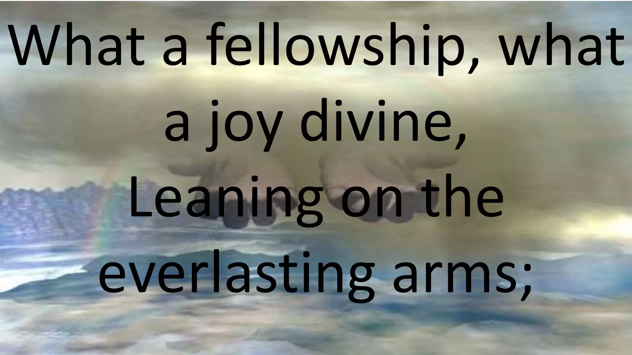 Leaning on the Everlasting Arms | PPTX