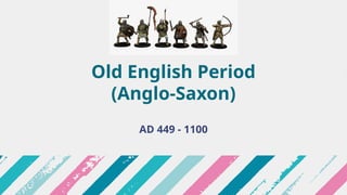 Development of the language Old English period | PPTX