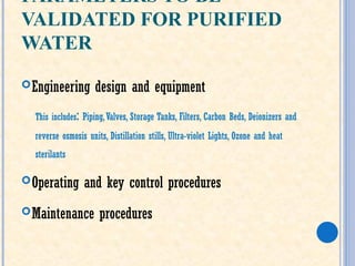 3 LECTURE 1-VALIDATION OF PURIFIED WATER SYSTEM.ppt