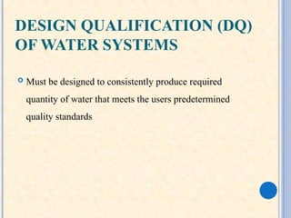 3 LECTURE 1-VALIDATION OF PURIFIED WATER SYSTEM.ppt