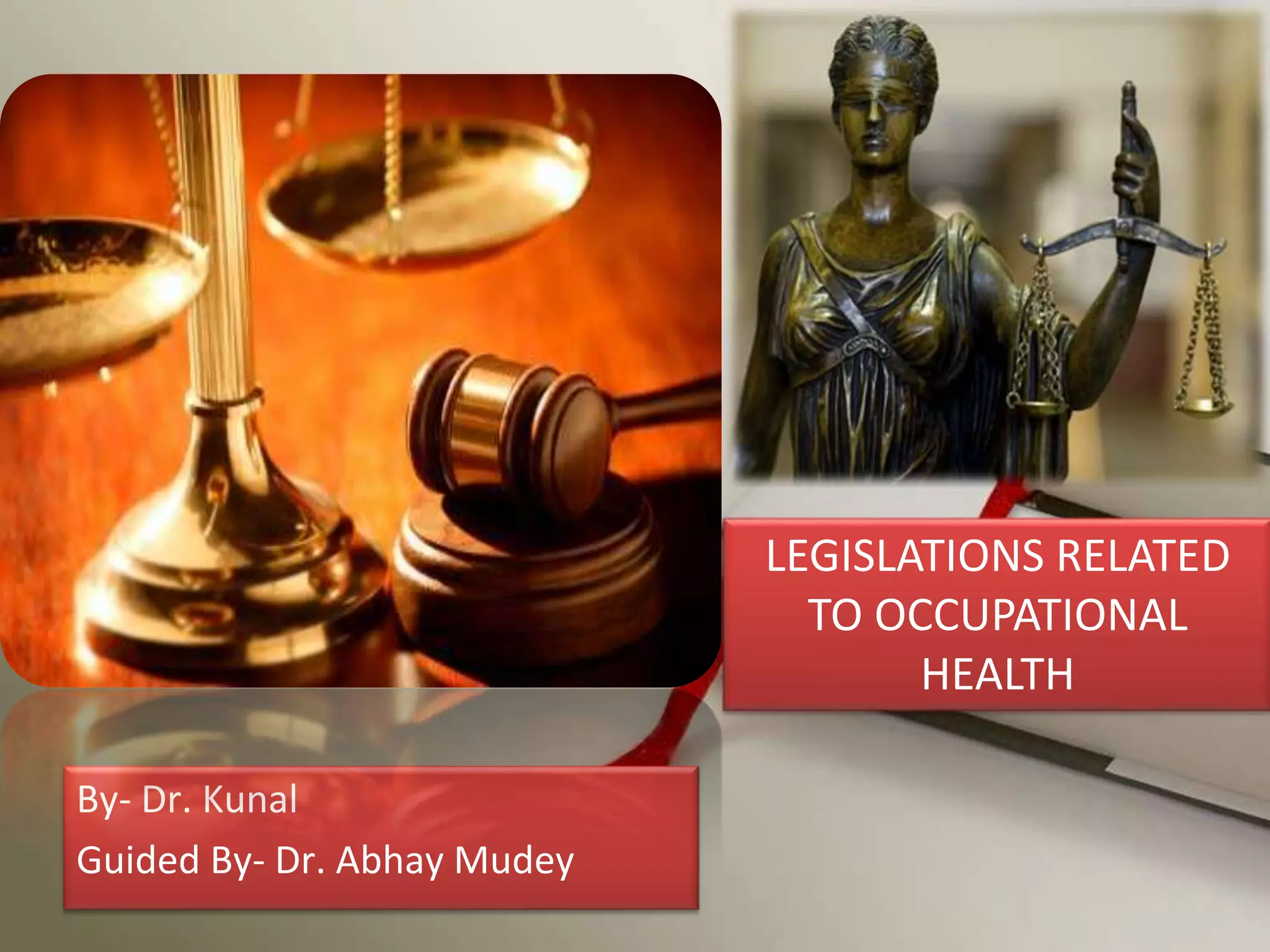 Legislations related to occupational health | PPTX