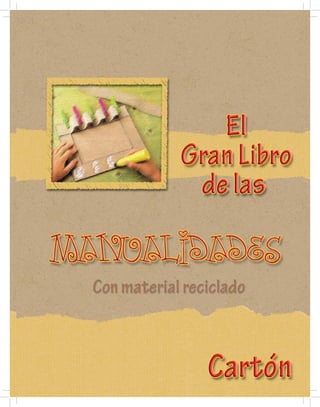 EL GRAN LIBRO DE MANUALIDADES. | PDF