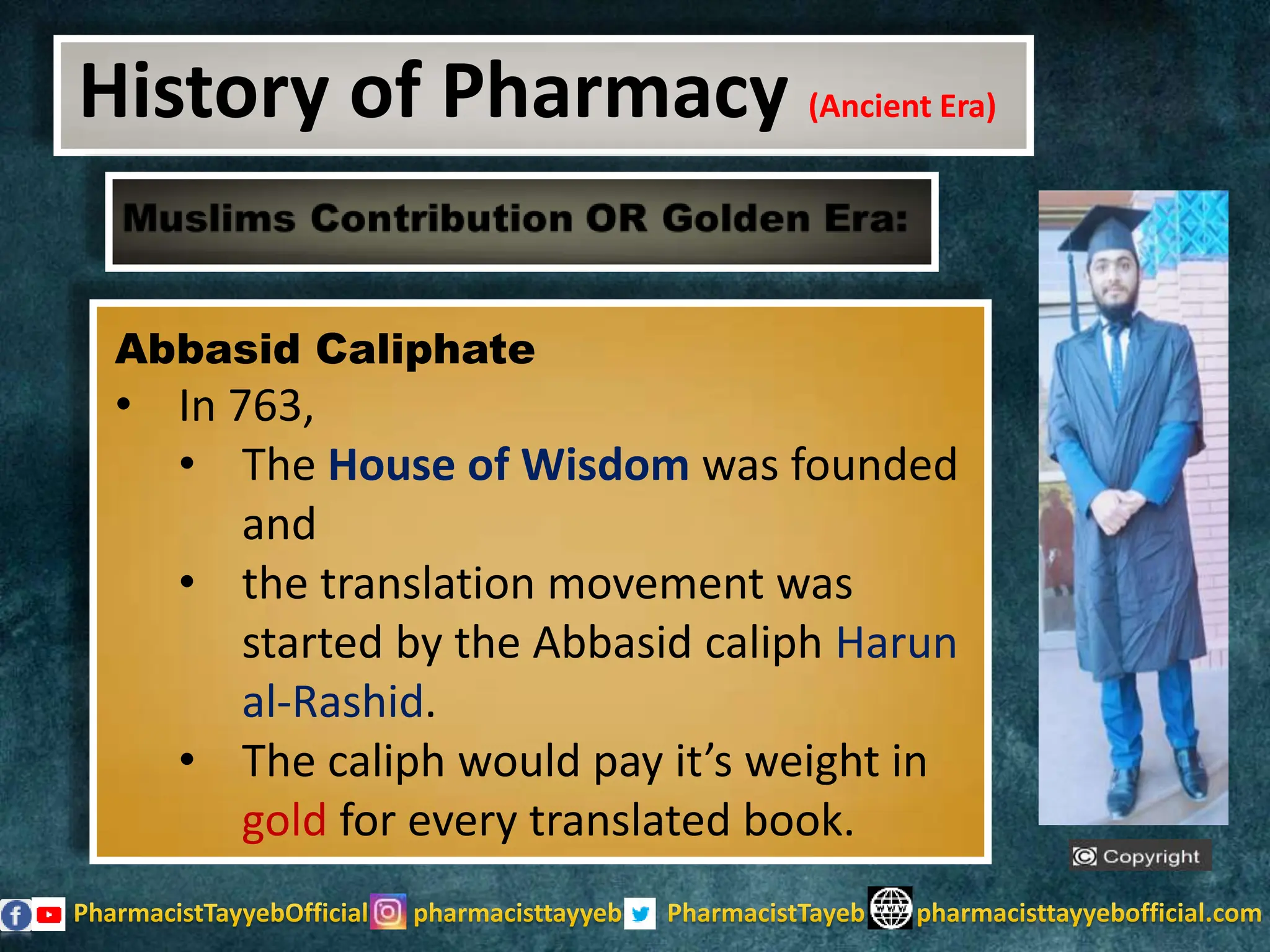 History of Pharmacy |L 3| Muslim's Contribution| Golden Era| Pharmacist ...