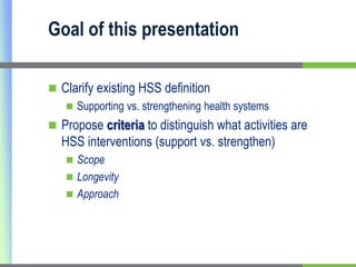 Strengthening Health Systems: Moving beyond Supporting the Health System | PPTX