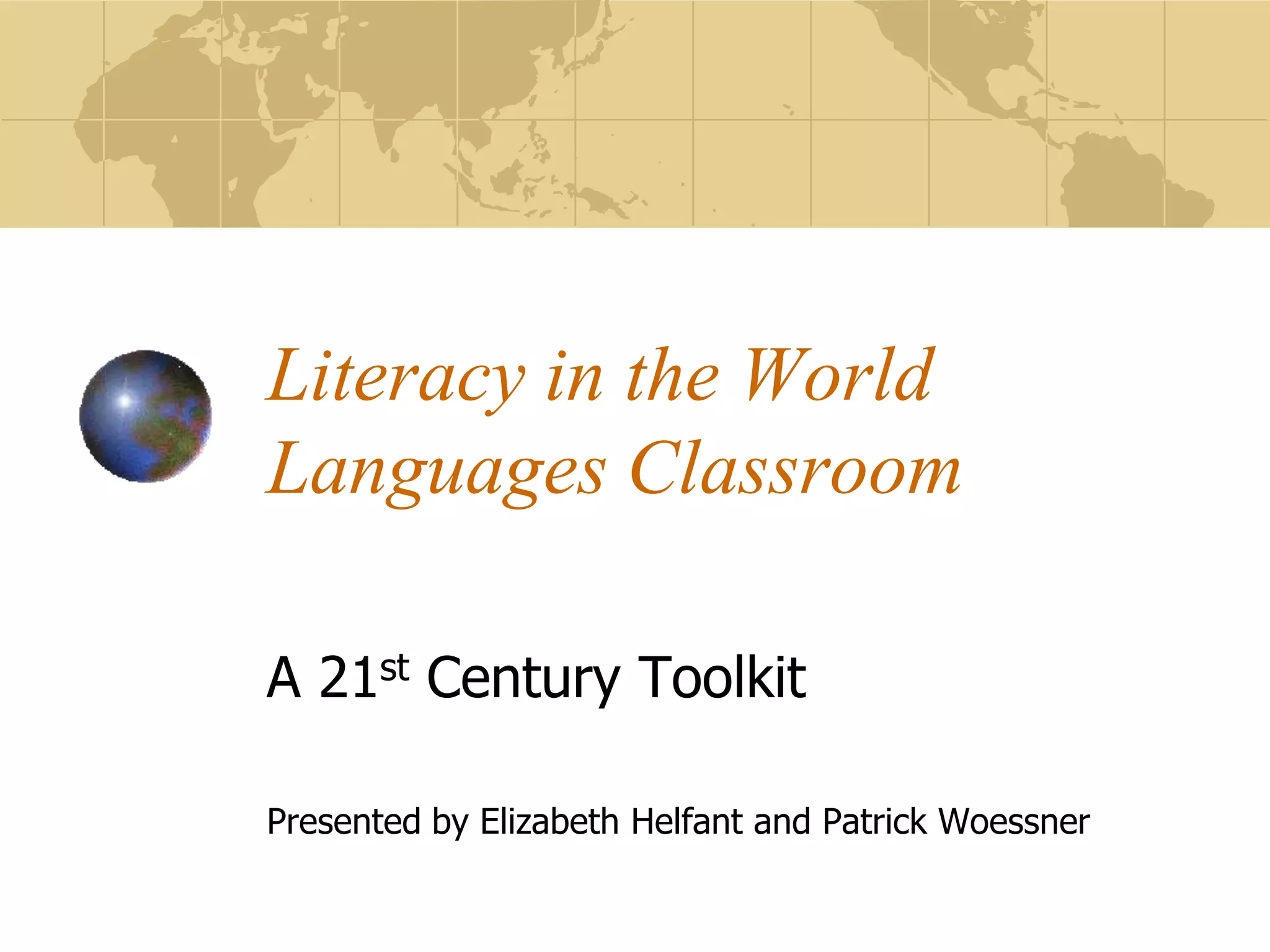 Literacy In The World Languages Classroom | PPTX