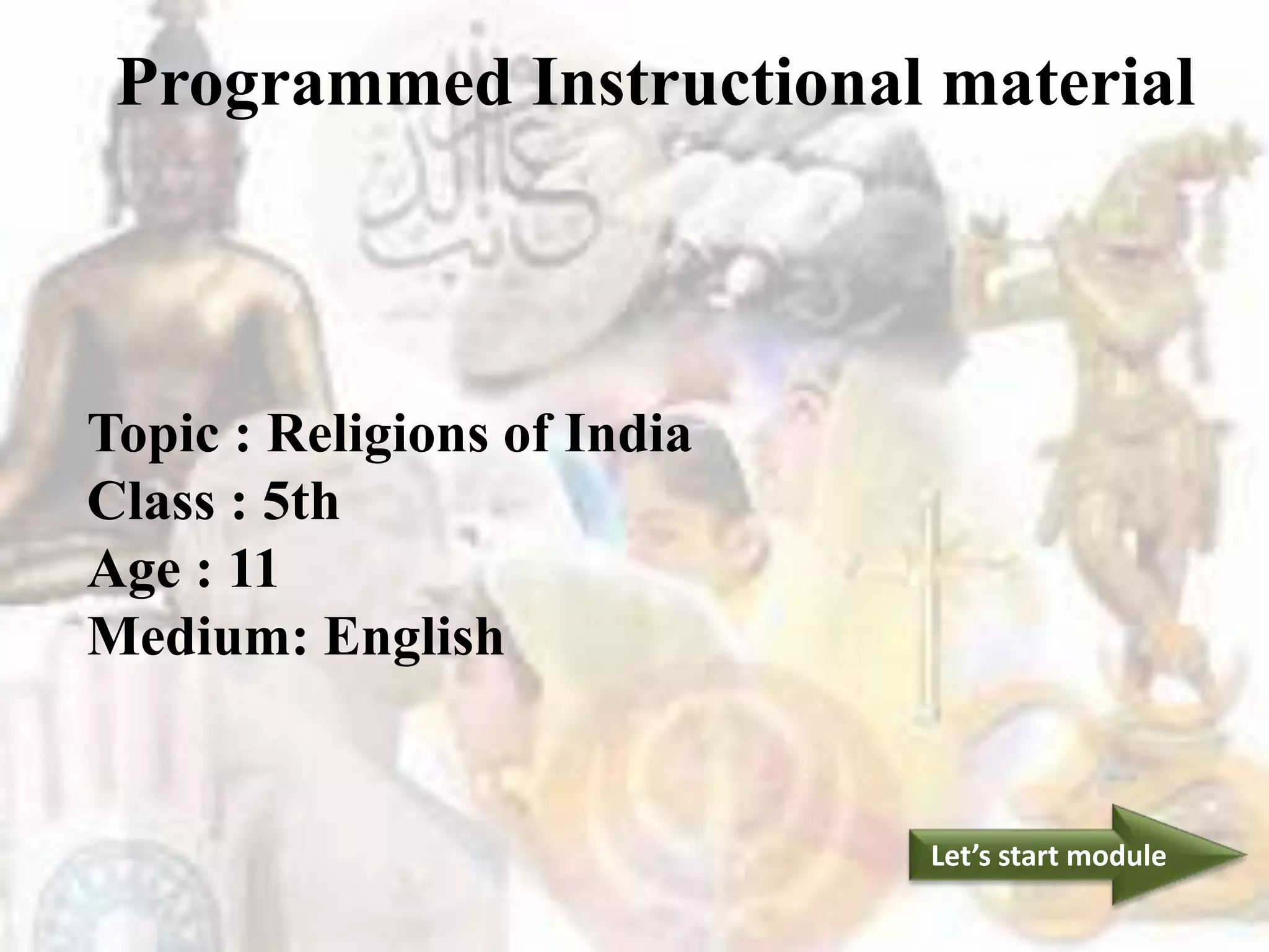 Programed instructional material: Religions of India | PPTX