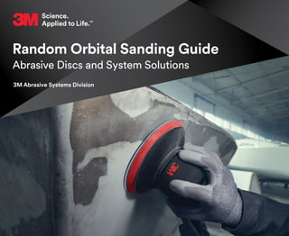 3M Random Orbital Sanding Guide Abrasive Discs and sanding solutions | PPT