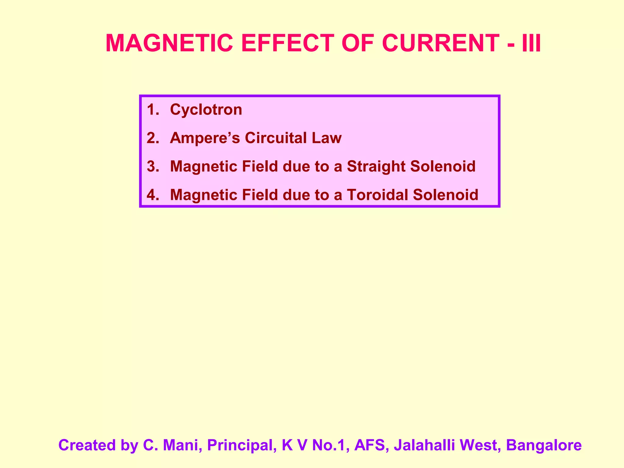 Magnetic Effects Of Current Class 12 Part-3 | PPT