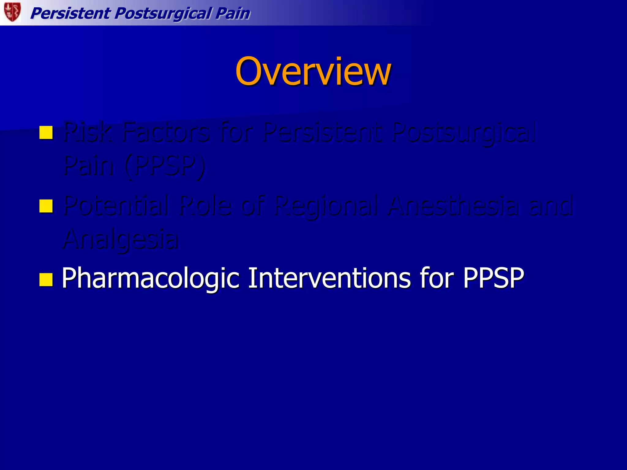 Regional Anesthesia in the Prevention of Persistent Postsurgical Pain ...