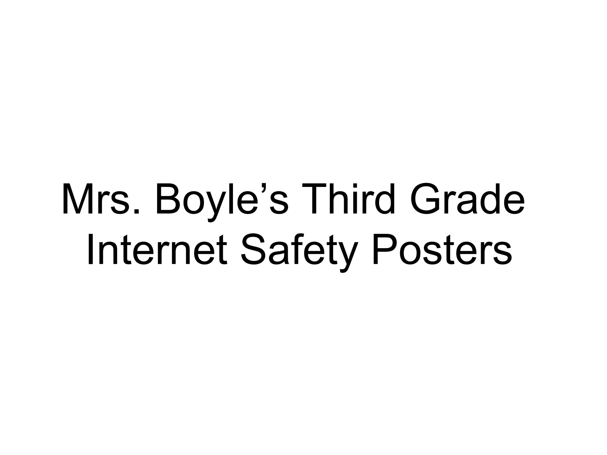 Mrs. Boyle's Third Grade Computer Class | PPTX