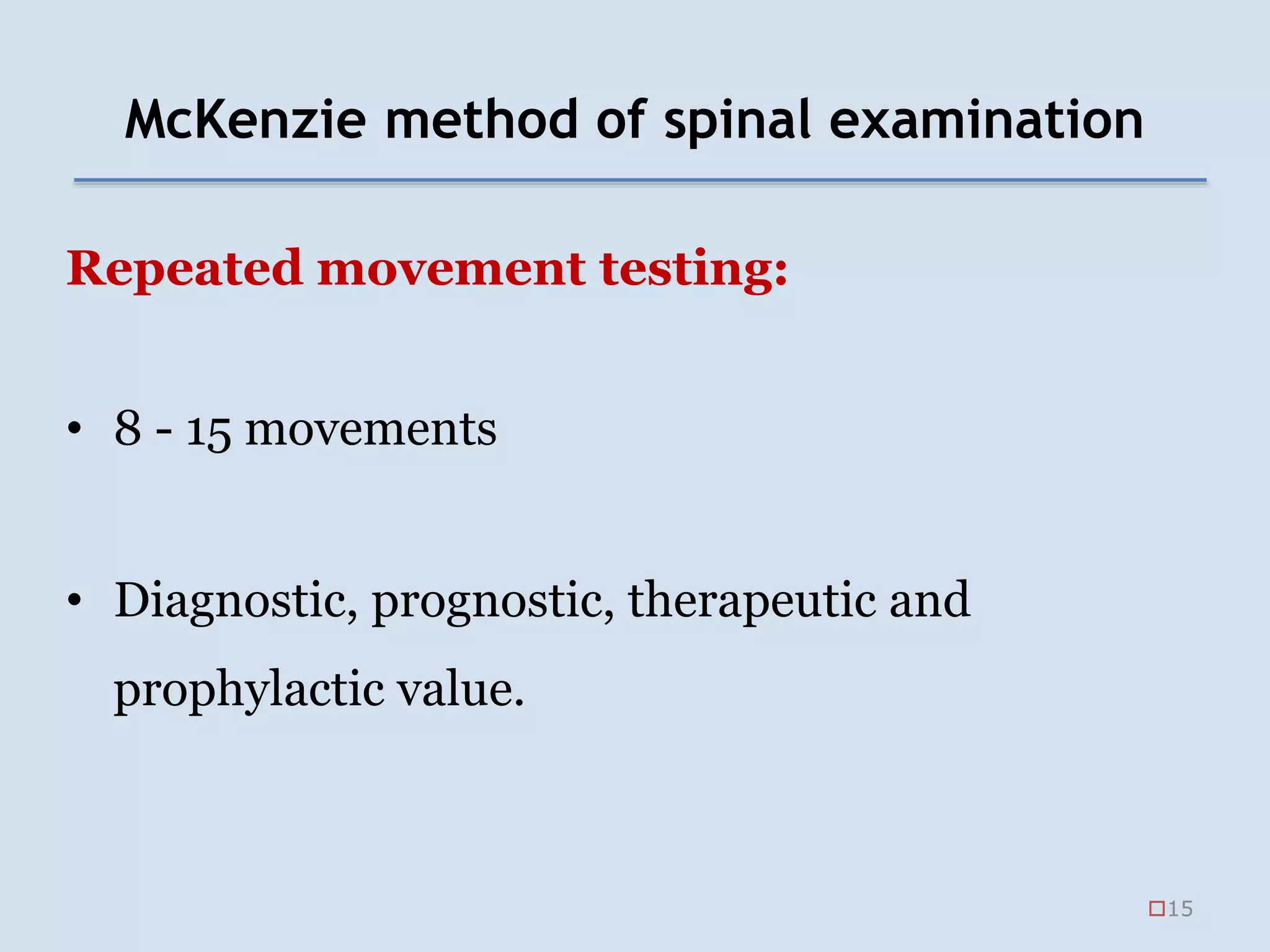 Mckenzie approach, Mechanical Diagnosis Therapy, Directional preference ...