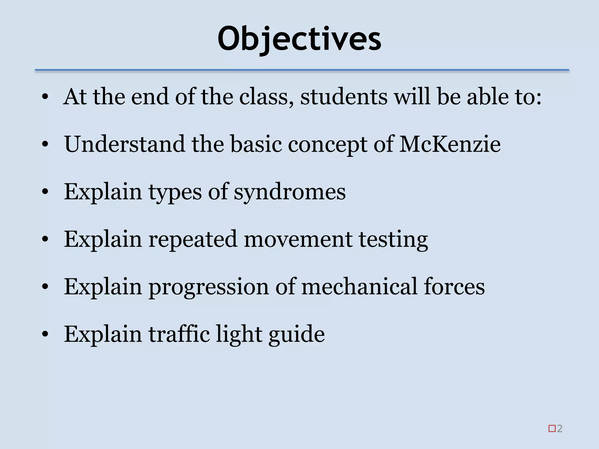 Mckenzie approach, Mechanical Diagnosis Therapy, Directional preference ...