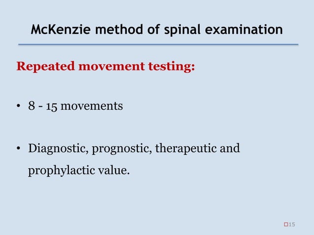 Mckenzie approach, Mechanical Diagnosis Therapy, Directional preference ...