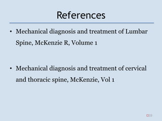 Mckenzie approach, Mechanical Diagnosis Therapy, Directional preference ...