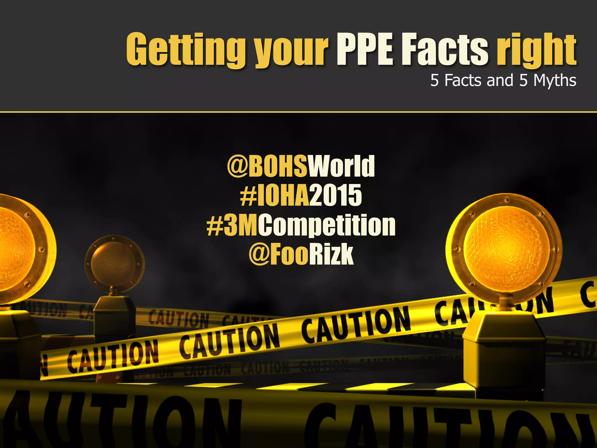 Getting your PPE Facts right | PPT