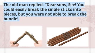 The three men and the bundle of sticks | PPTX