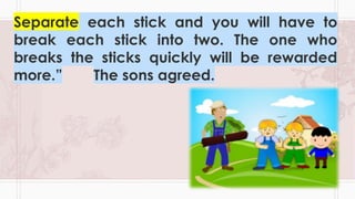 The three men and the bundle of sticks | PPTX