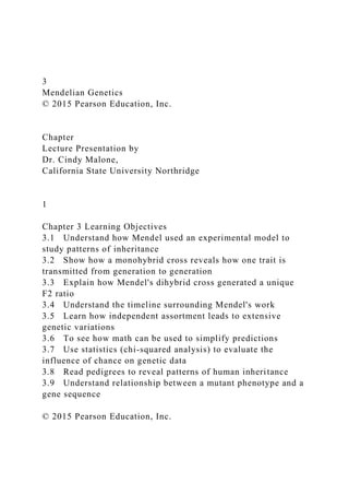 3Mendelian Genetics© 2015 Pearson Education, Inc.Chapt.docx