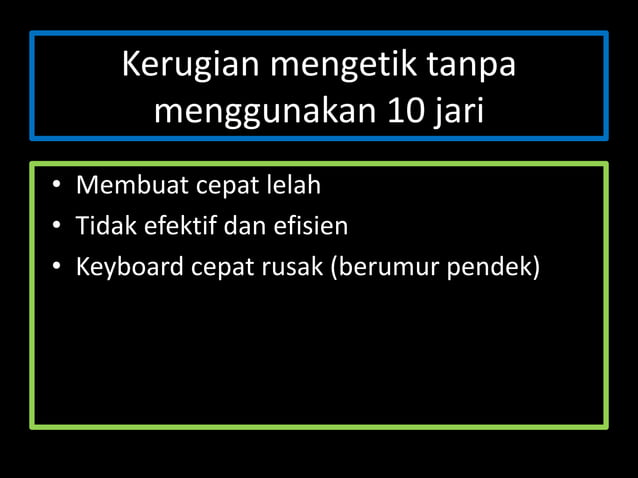 3 menerapkan pengetikan (keyboarding) 10 jari | PPT