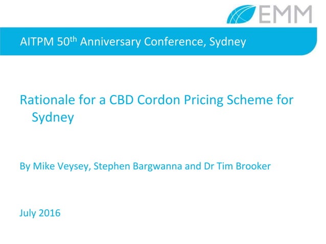 Rationale for a Central Business District Cordon Pricing Scheme in ...