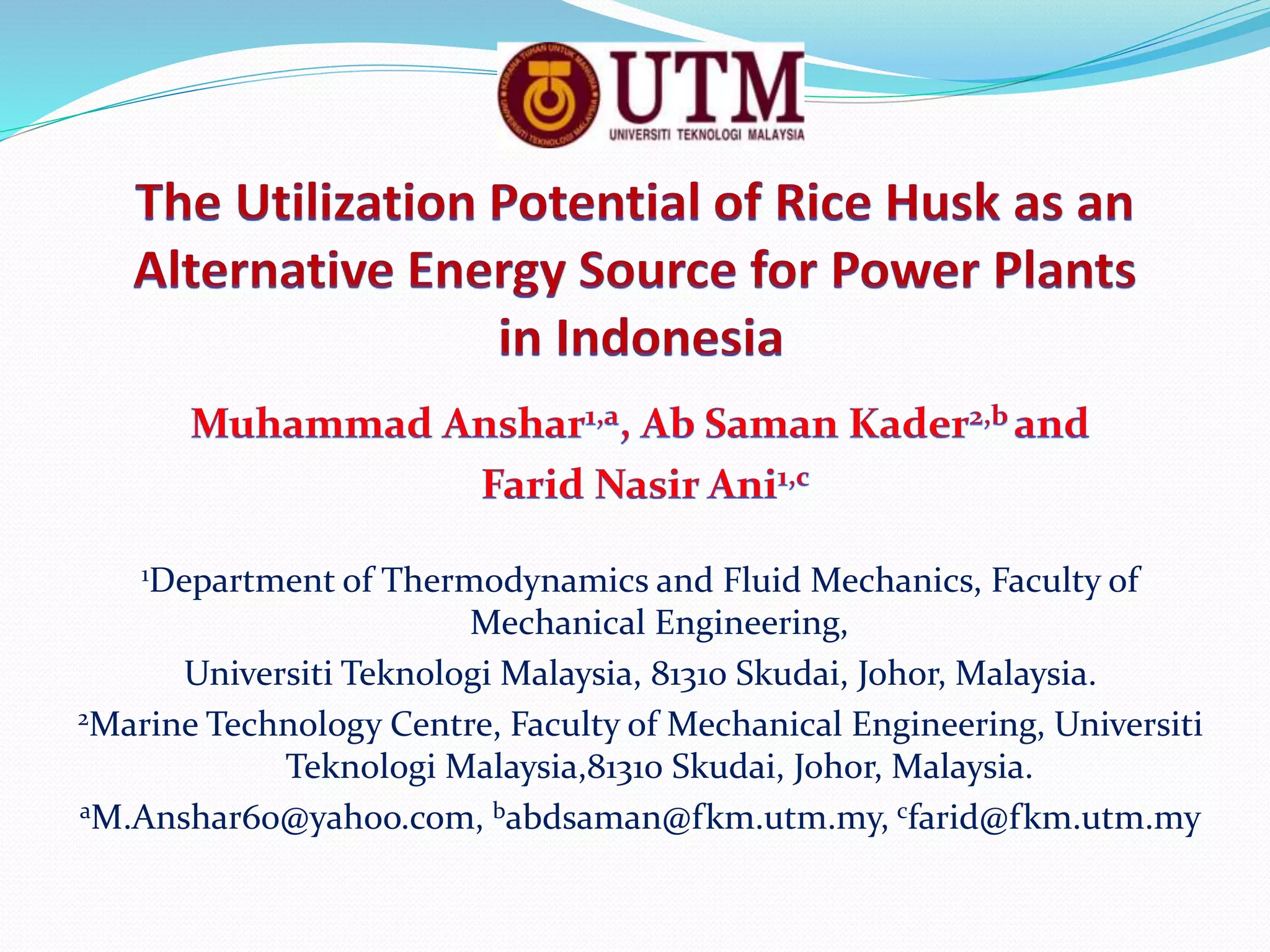 The Utilization Potential of Rice Husk as an Alternative Energy Source ...