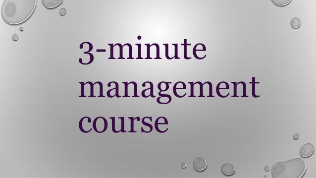 3 minute management course ppt slides