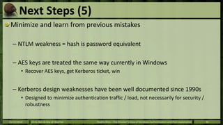 BlueHat 2014 - The Attacker's View of Windows Authentication and Post Exploitation | PPT