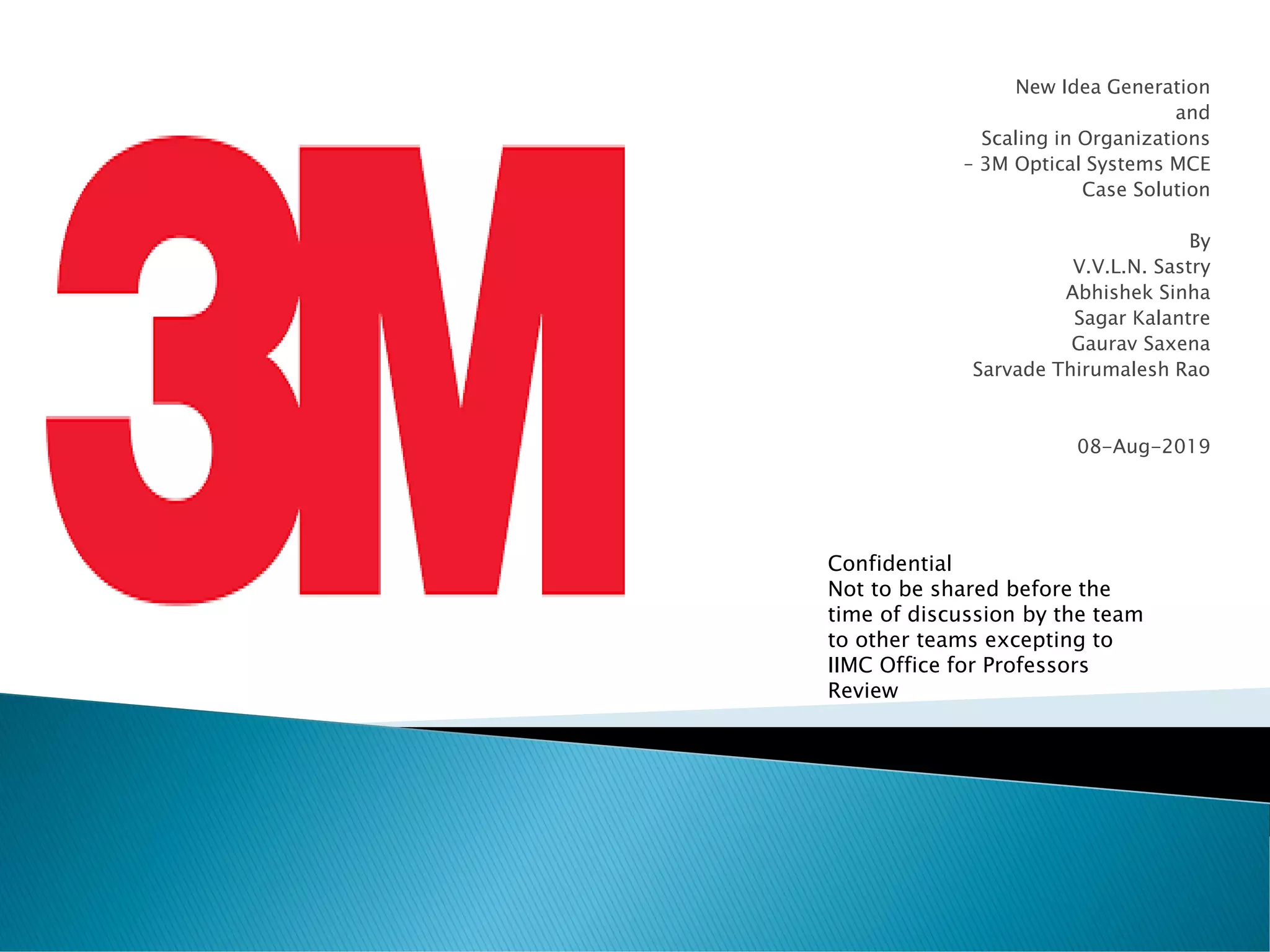 3M optical systems case study solution of super five team team led by V ...