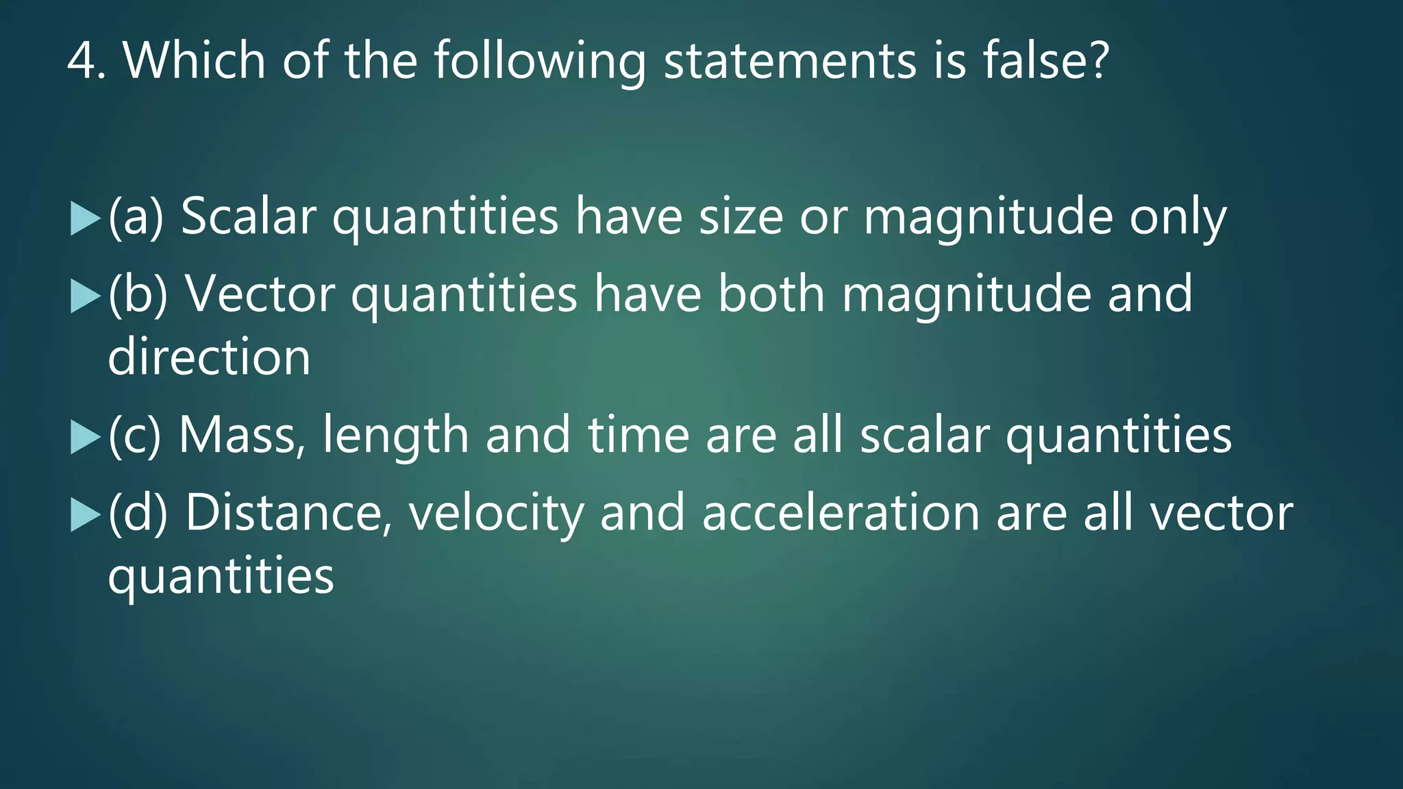 Motion, Scalar and Vector | PPTX