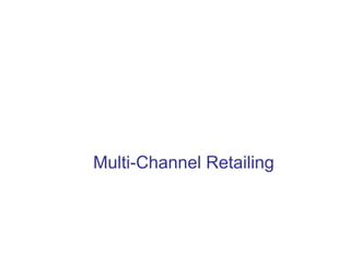 Retail Multichannel | PPT