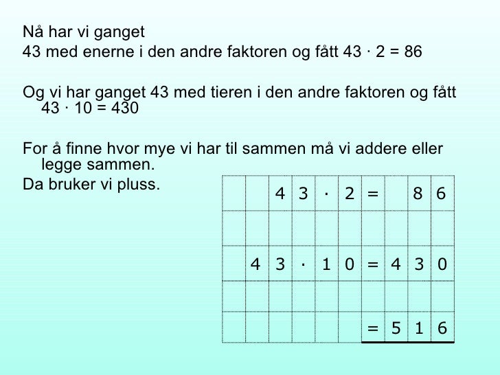 3 multiplikasjon med flersifredefaktorer med mente
