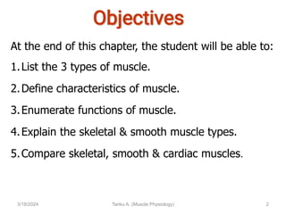 Muscle Physiology muscle is important tissue in maintenance of body ...