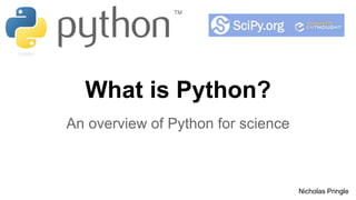 What is Python? An overview of Python for science. | PPTX