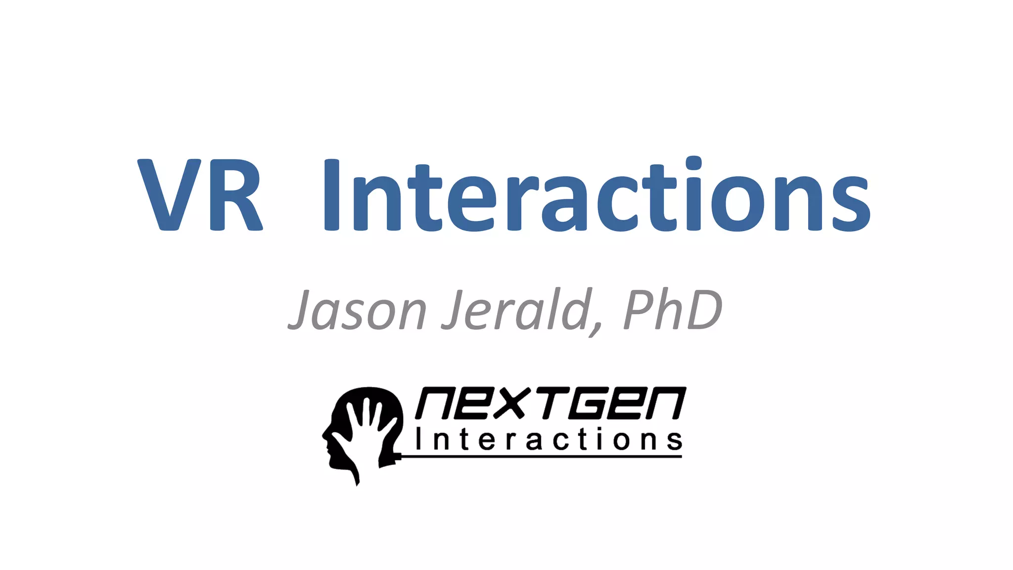 VR Interactions - Jason Jerald | PDF