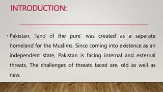 National Security of Pakistan in contemporary wolrd.pptx