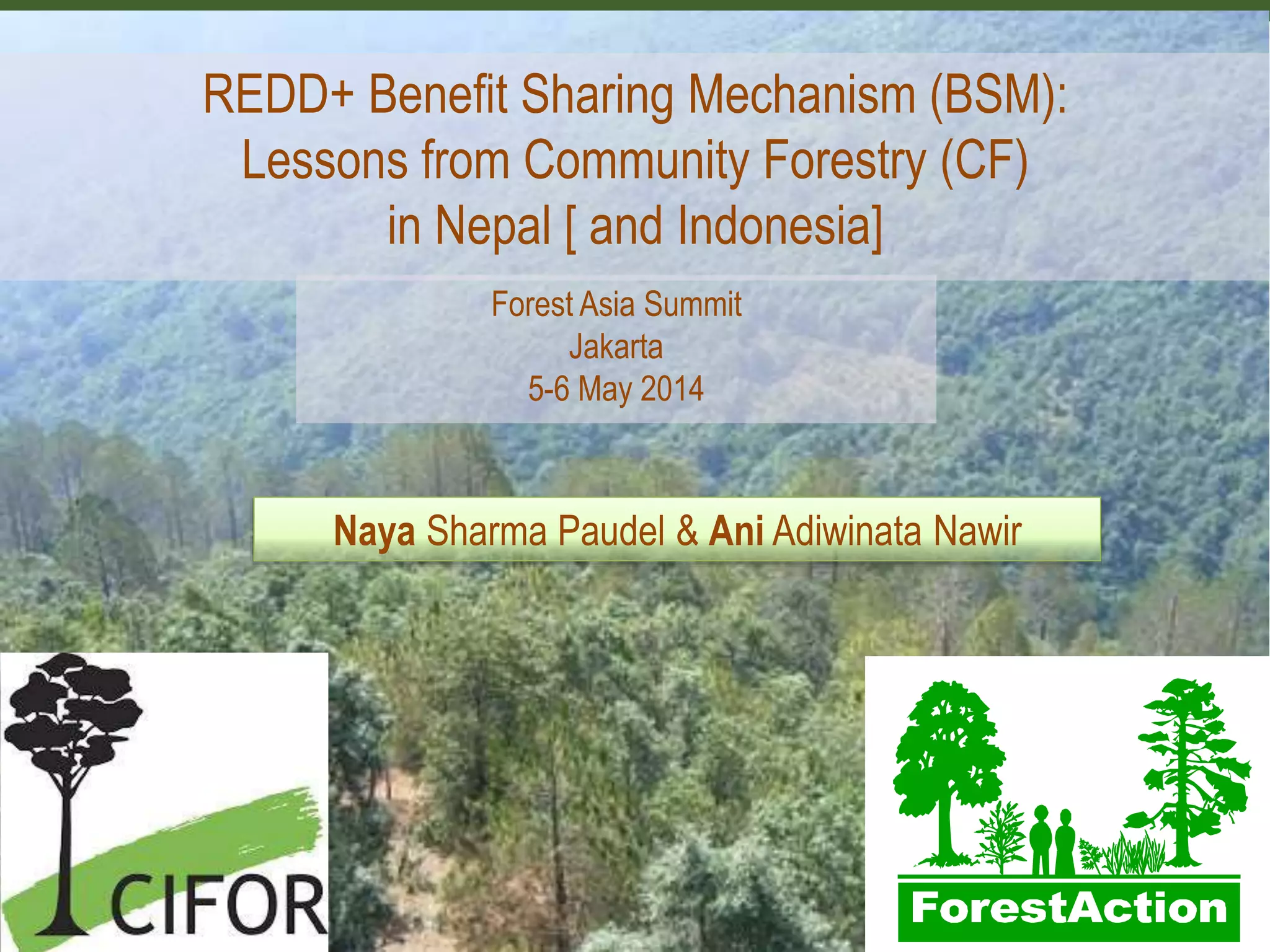 REDD+ Benefit Sharing Mechanism (BSM): Lessons from Community Forestry ...