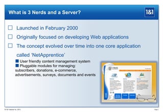 3 Nerds and a Server - 1and1 Case Study | PPT