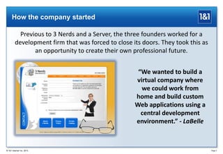 3 Nerds and a Server - 1and1 Case Study | PPT