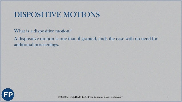 Dispositive Motions (Series: Newbie Litigator School - Part 1)