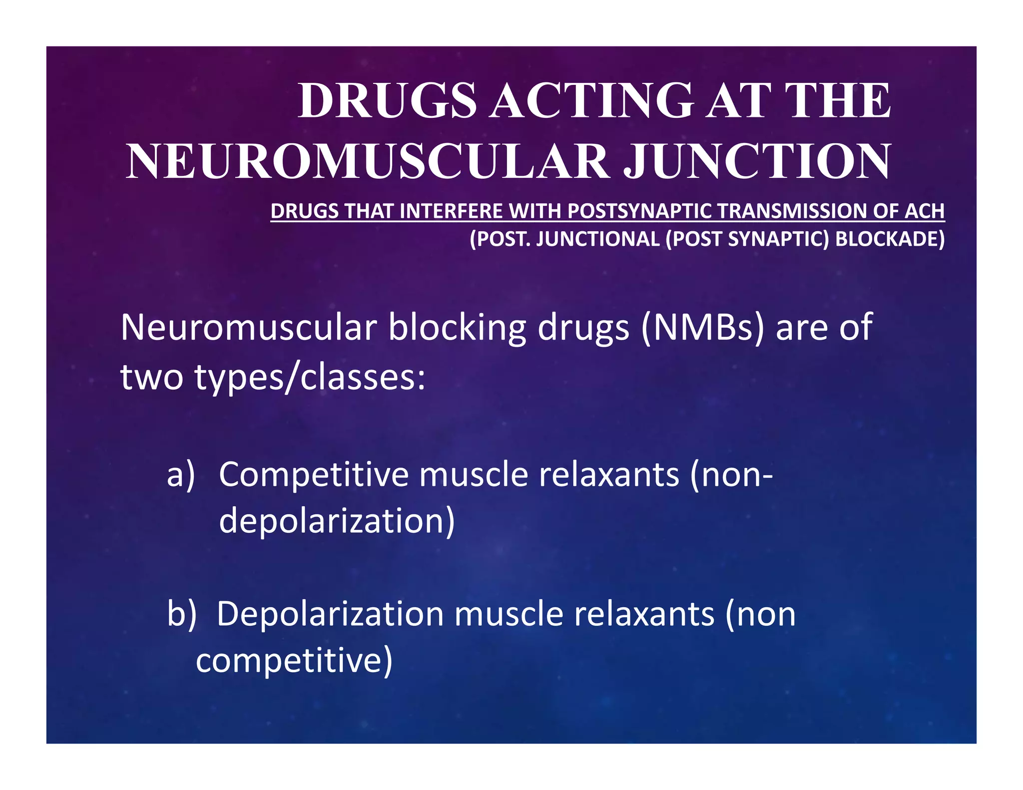 Neuromuscular blocking drugs and LOCAL ANAESTHETICS.pdf