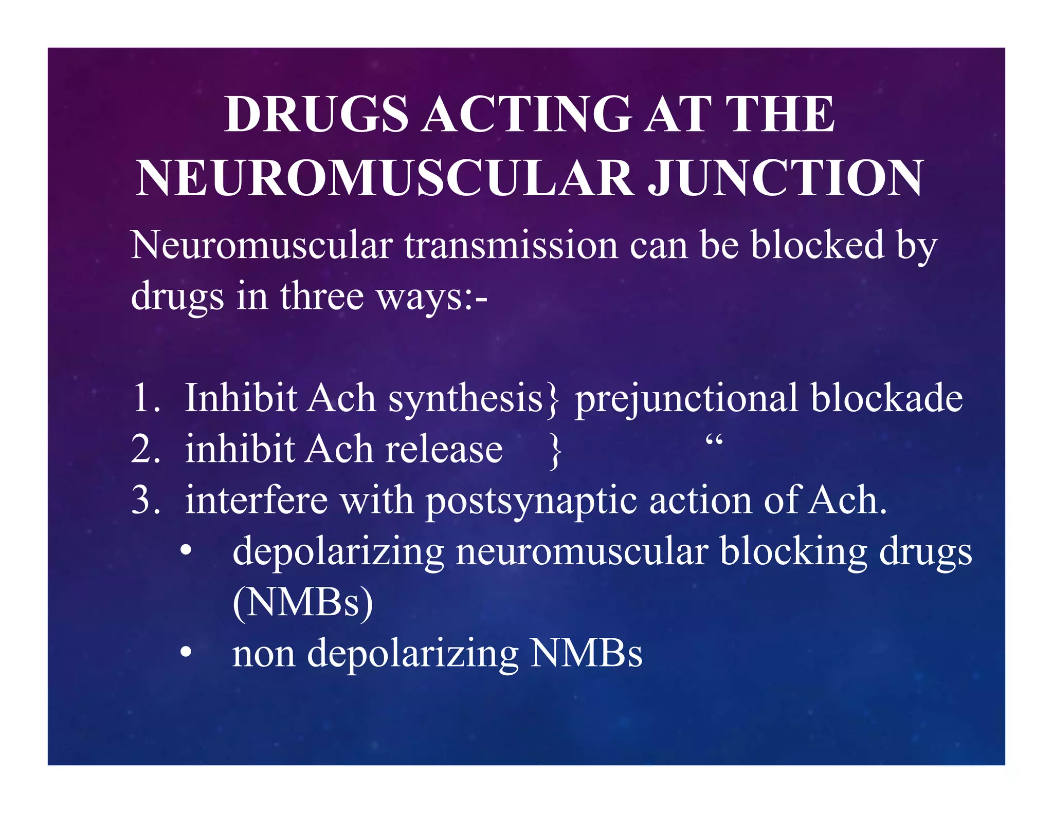 Neuromuscular blocking drugs and LOCAL ANAESTHETICS.pdf