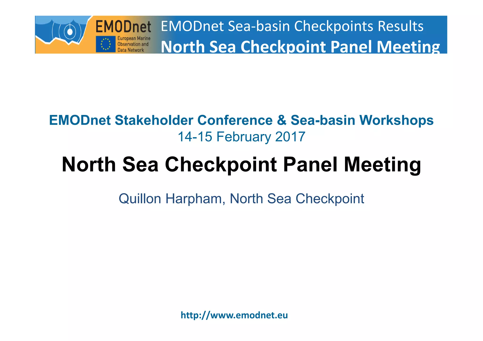 Outputs and recommendations from the North Sea Checkpoint Workshop | PPT