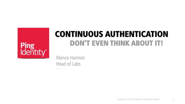 CIS14: Continuous Authentication: Don’t Even Think about It | PDF | Information and Network ...