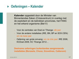 Nucleaire noodplanning in belgie door Hans De Neef - Crisiscentrum ...