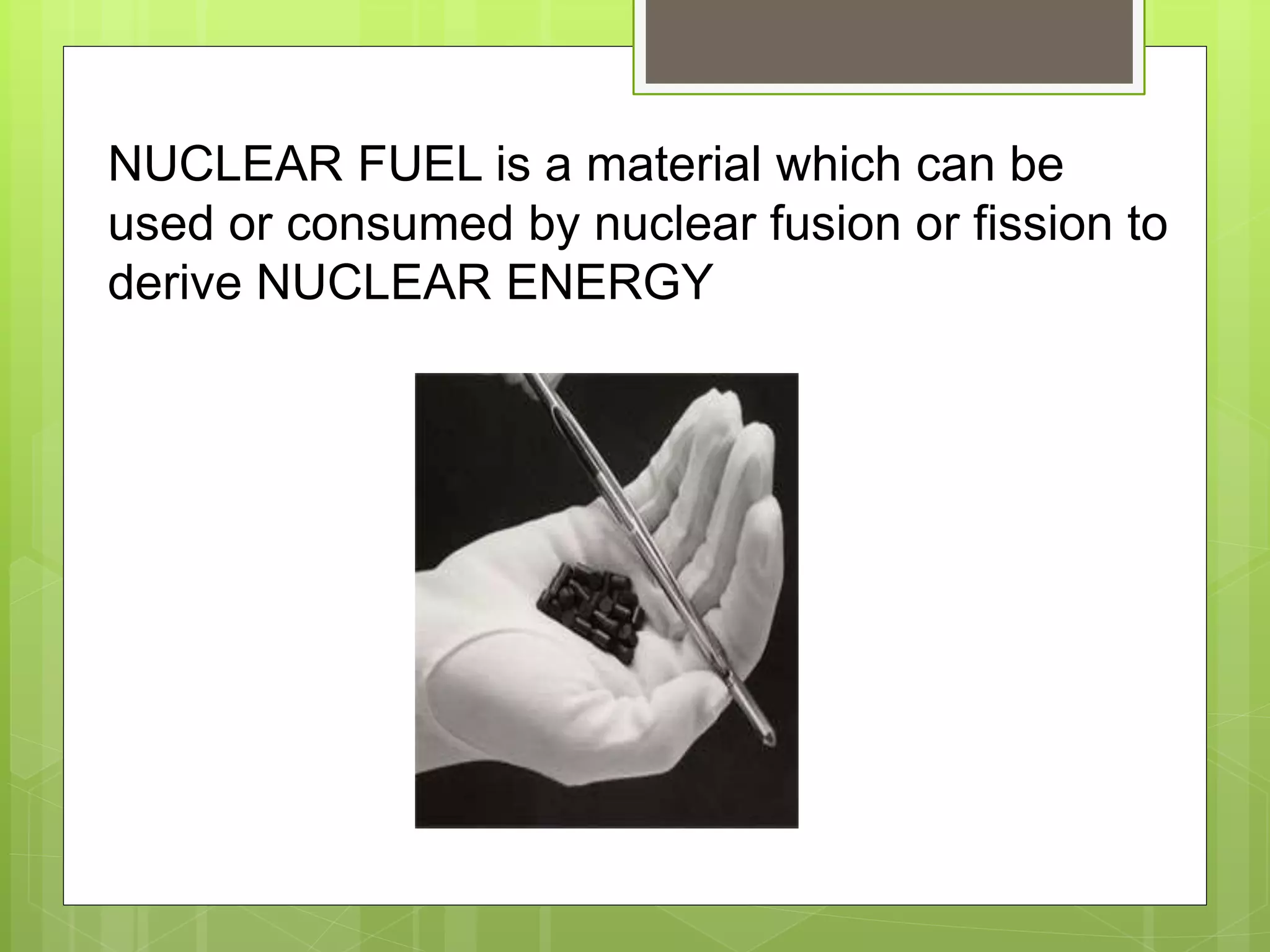 nuclear fuel | PPTX